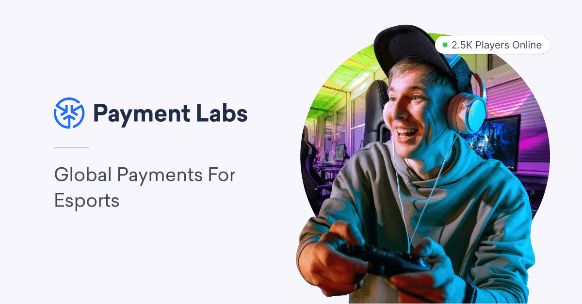 Global Esports Payment Platform | Payment Labs